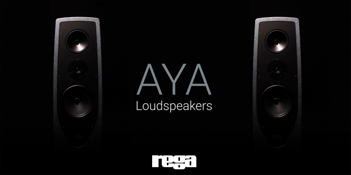The all new AYA loudspeaker announced - Rega News & Events